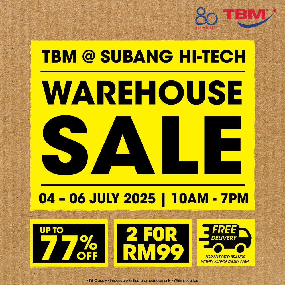 TBM Warehouse Sale @ Subang Hi-Tech | 4 – 6 July 2025 – TBM Online