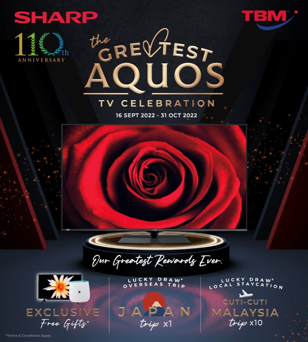 TBM x Sharp's 110th Anniversary Celebration With AQUOS | 16 Sept – 31