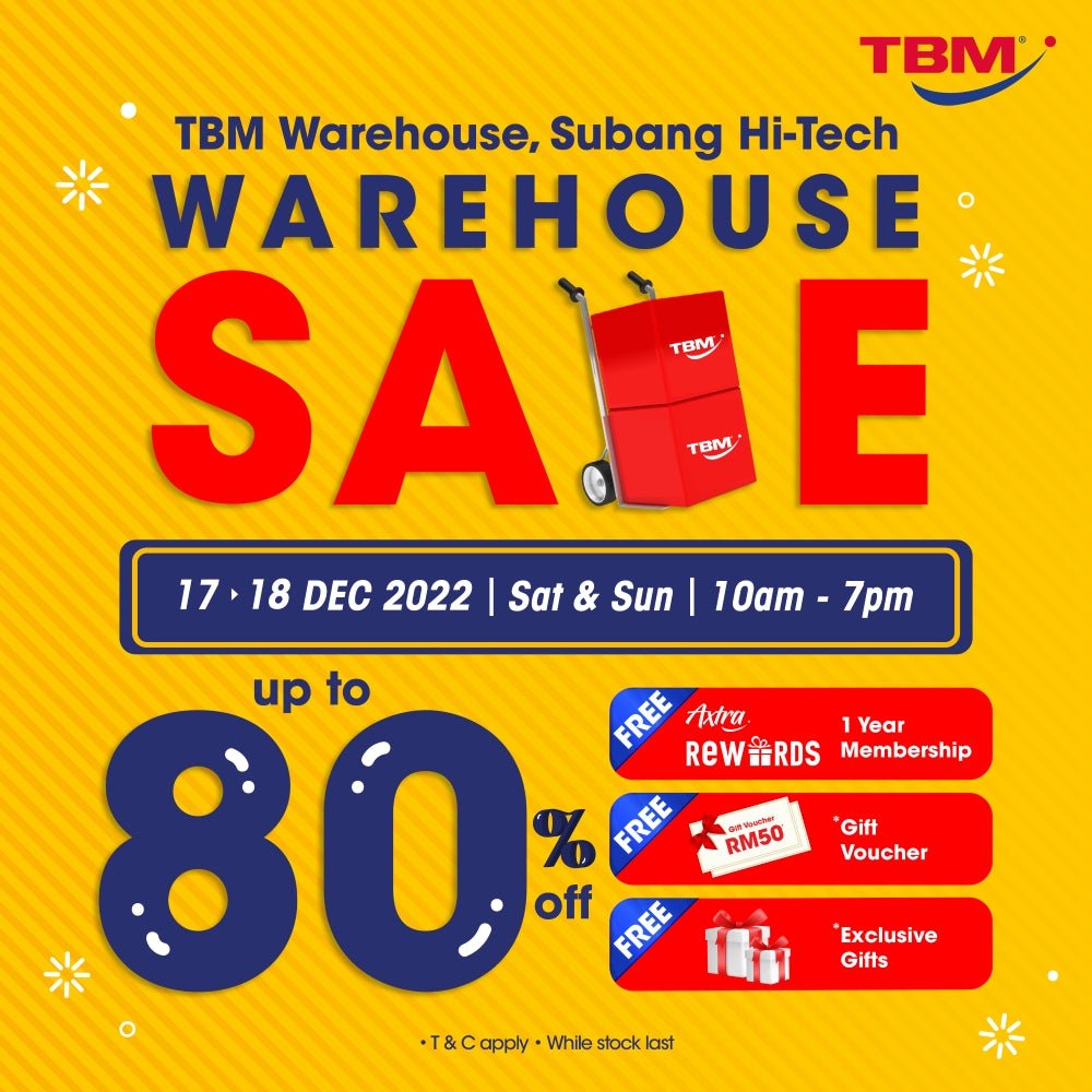 TBM Warehouse Sale @Subang Hi-Tech | 17 – 18 Dec 2022 – TBM Online