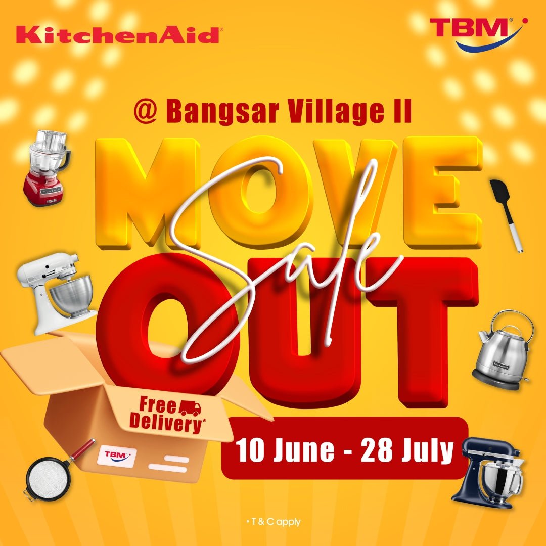 TBM x KitchenAid Store MOVE OUT SALE | 10 June - 28 July 2024 – TBM Online