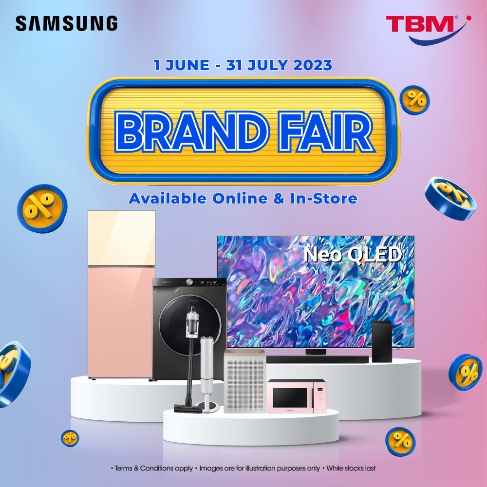 TBM x Samsung Brand Fair | 1 June – 31 July 2023 – TBM Online