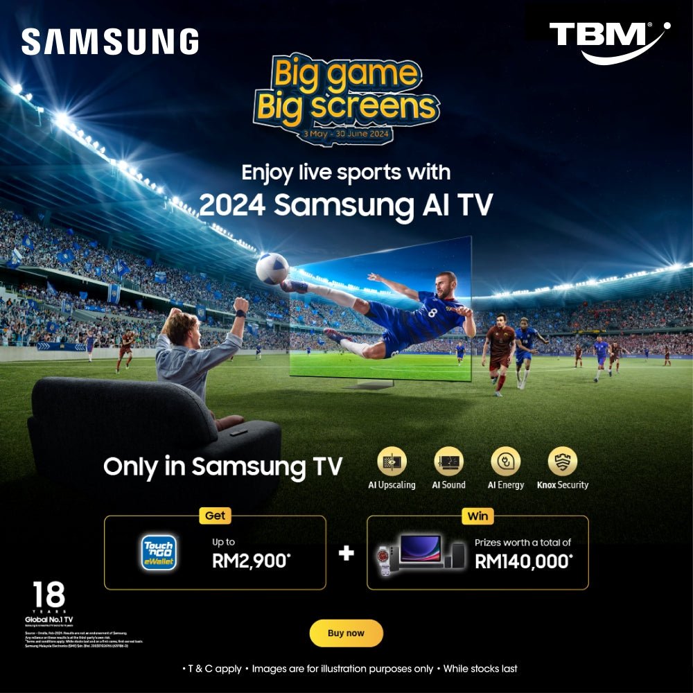 TBM x The New 2024 Samsung AI TV Promo | 3 May – 30 June 2024 – TBM Online